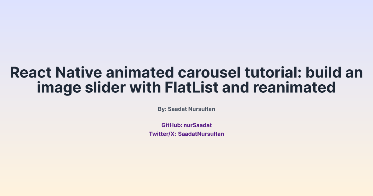 React Native animated carousel tutorial: build an image slider with FlatList and reanimated