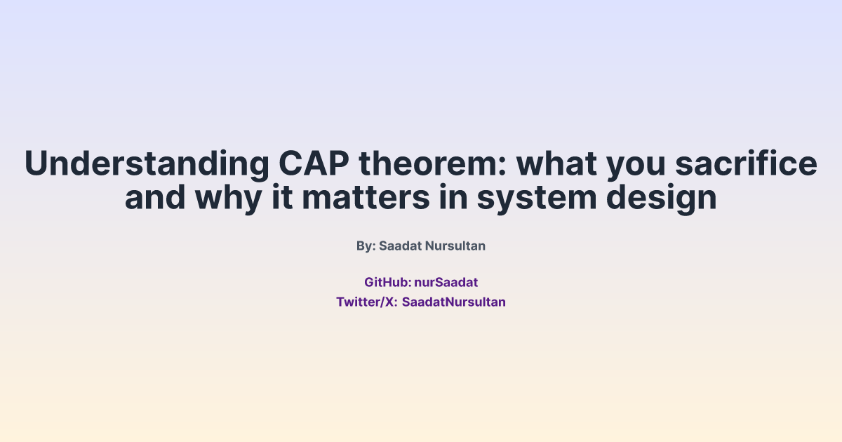 Understanding CAP theorem: what you sacrifice and why it matters in system design